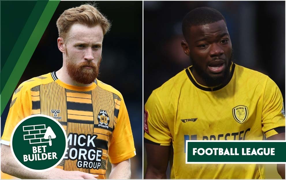 Football Tips: Our 17/1 Burton v Cambridge Bet Builder on Monday ...