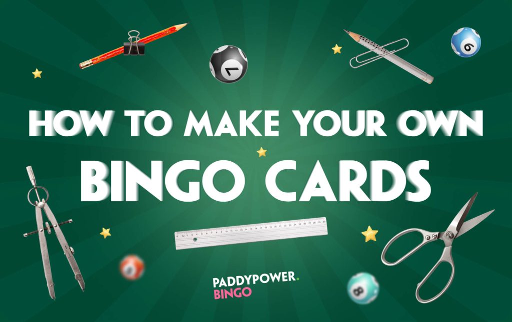 How to Make Your Own Bingo Cards – Paddy Power News