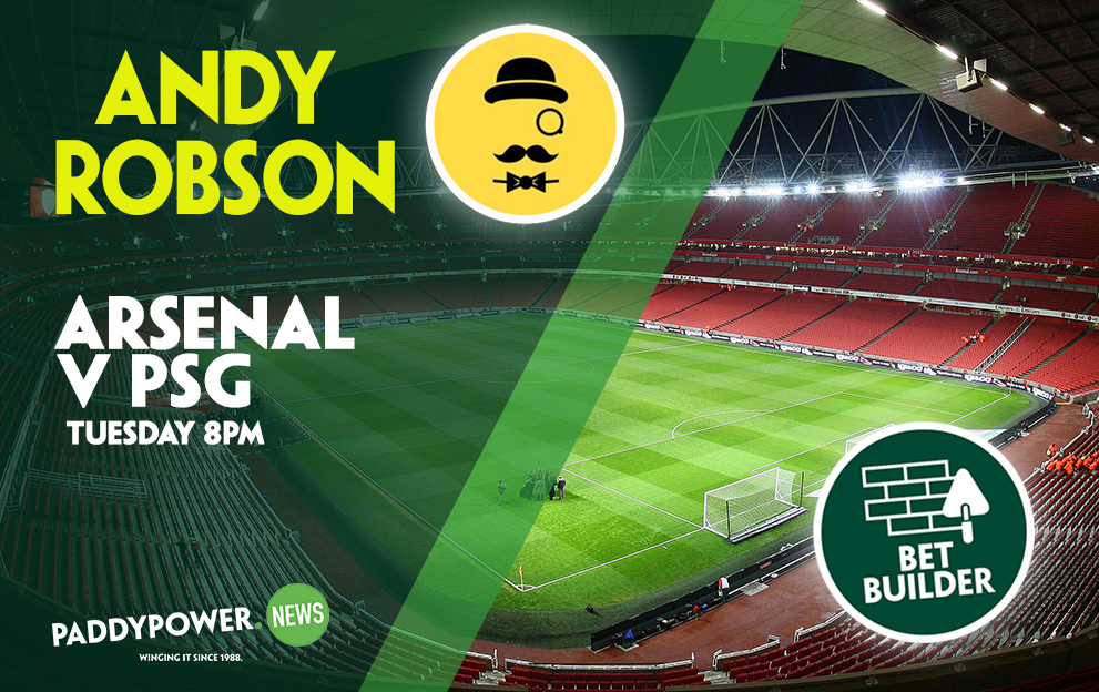 Arsenal v PSG tips: Andy Robson’s 17/1 Bet Builder on Tuesday – Paddy ...