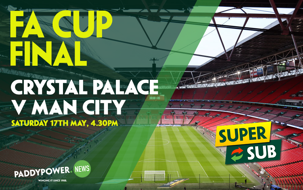 FA Cup final betting: In-form Andrew Beasley’s Super Sub plays – Paddy ...