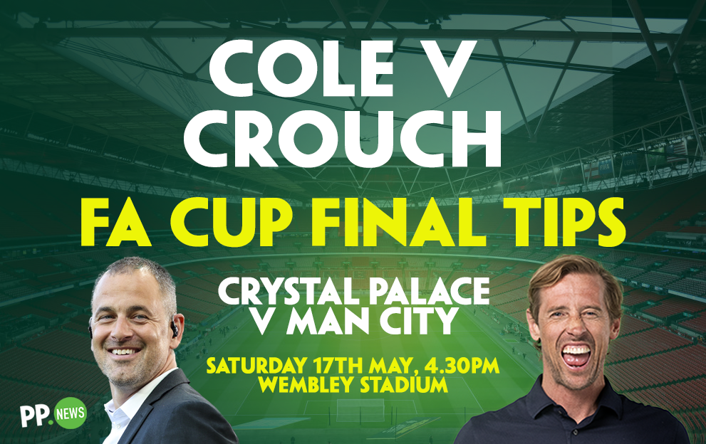 FA Cup Final tips: Cole and Crouch’s 11/1 & 12/1 Wembley wagers – Paddy ...