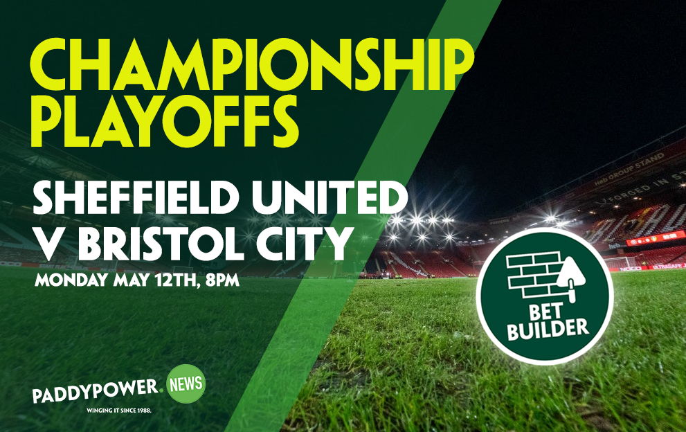 Sheff United v Bristol City Betting tips, championship playoff, | Paddy ...