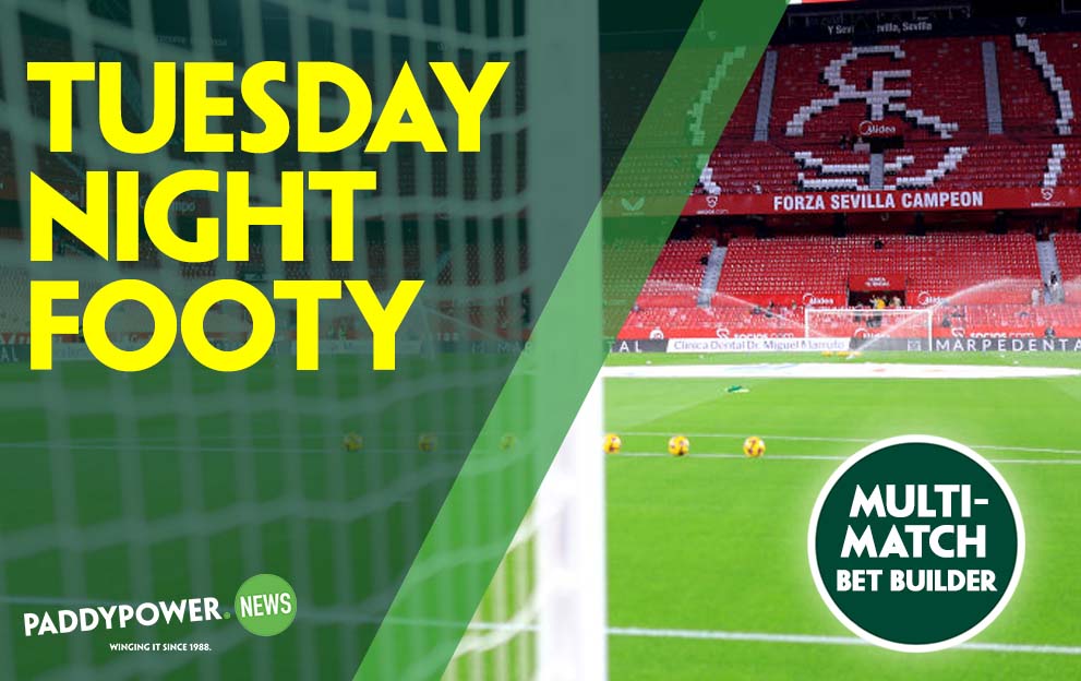 Football Tips: Tuesday night’s 20/1 Multi-Match Bet Builder – Paddy ...