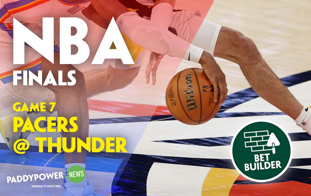 NBA Finals Tips: Our 13/1 Game 7 Pacers v Thunder Bet Builder – Paddy ...
