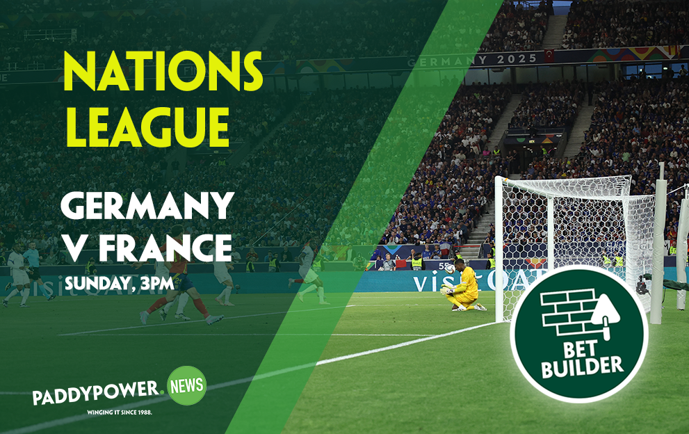 Germany v France betting tips: Sunday’s 13/1 Bet Builder – Paddy Power News