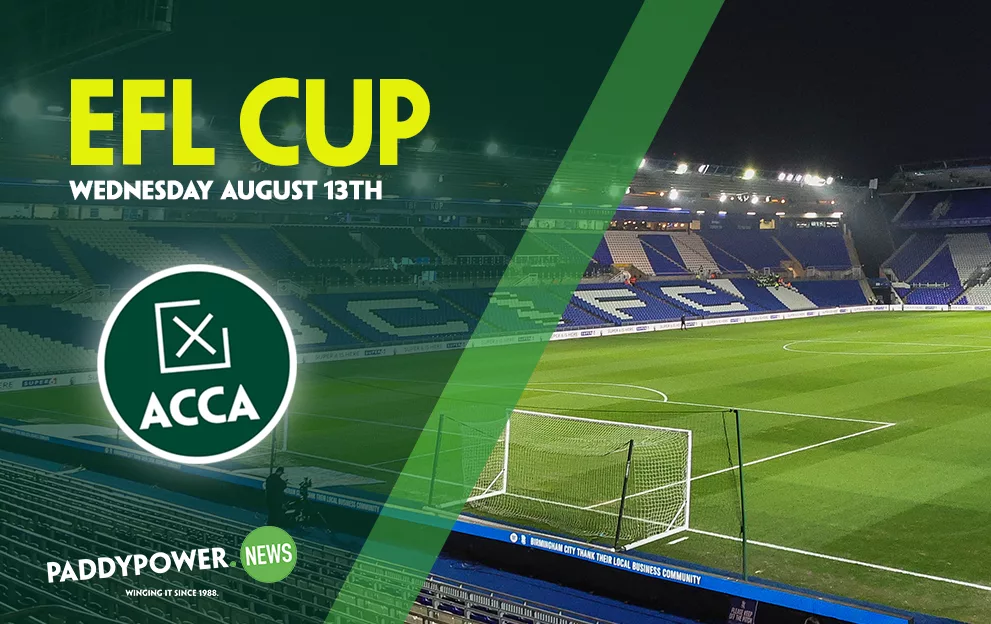 Football Tips: Wednesday night’s 10/1 EFL Cup Acca | Paddy Power News ...