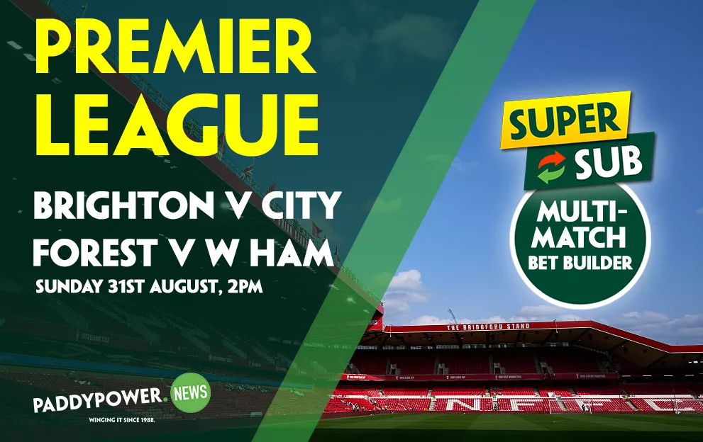 Football Tips: Sunday’s Premier League Super Sub Bet Builder – Paddy ...