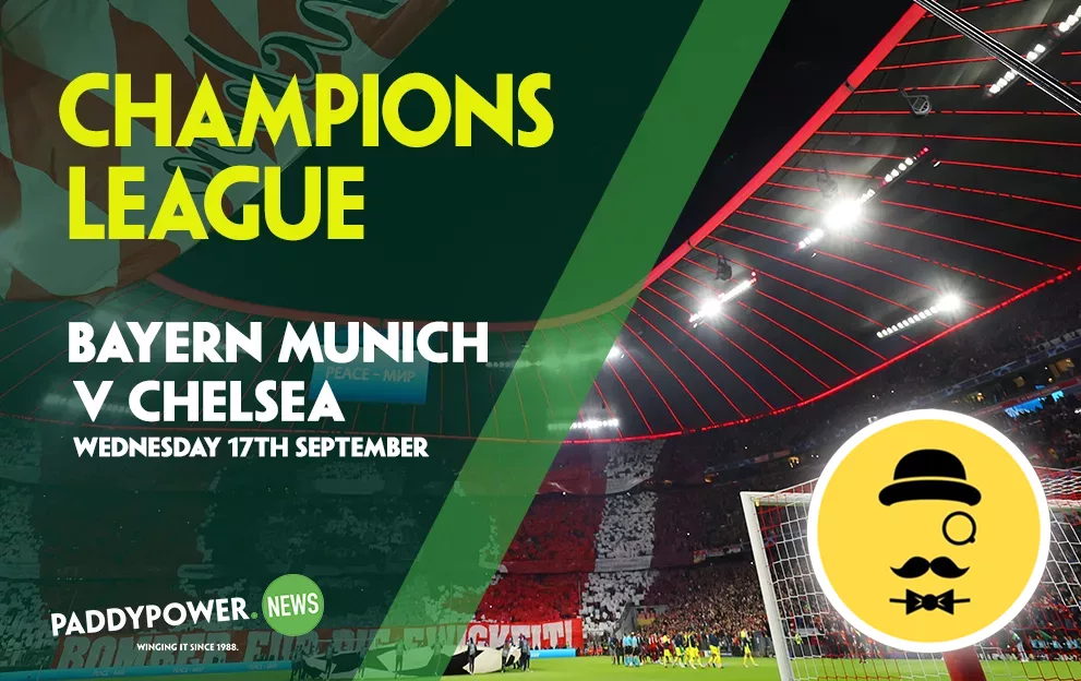 Bayern Munich v Chelsea tips: Andy Robson’s 3/1 Bet Builder – Paddy ...