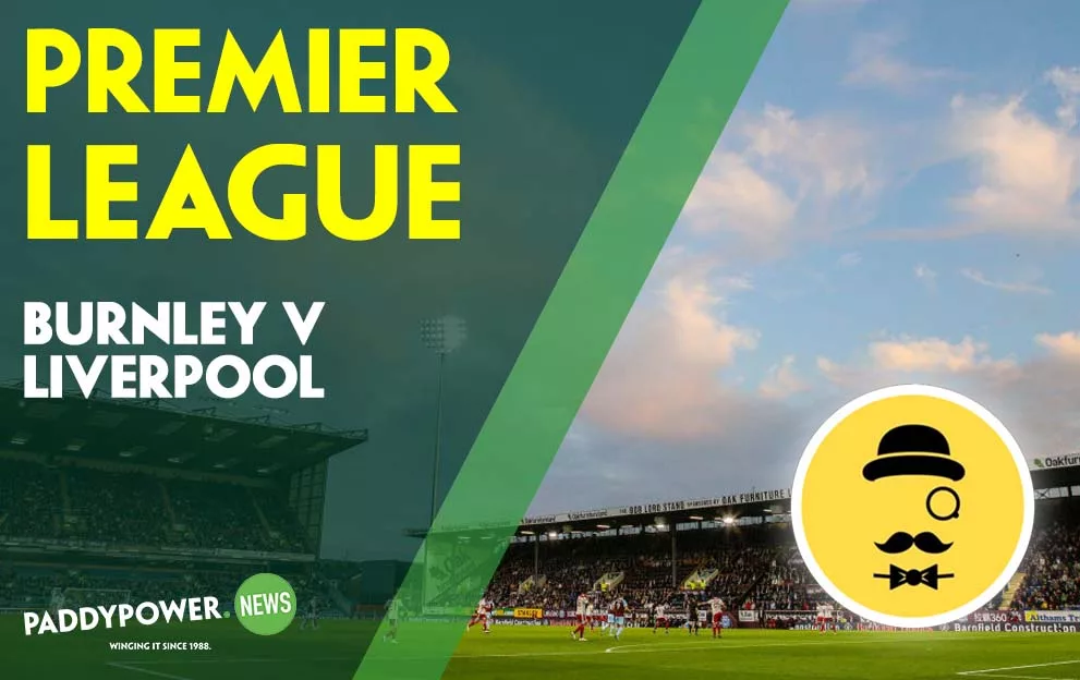 Burnley v Liverpool tips: Andy Robson’s X/1 Bet Builder – Paddy Power News