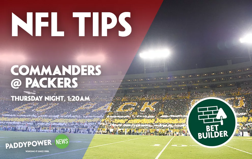 NFL Tips: Thursday’s 13/1 Commanders @ Packers Bet Builder – Paddy ...