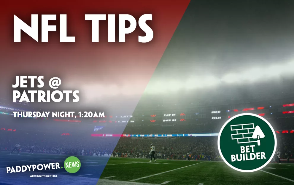 NFL Tips: 12/1 Jets @ Patriots Thursday Bet Builder – Paddy Power News