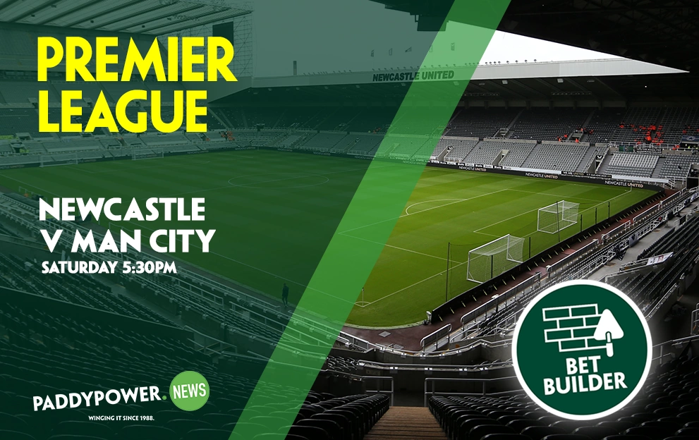 Newcastle v Man City Tips: Our X/1 Bet Builder for 22/11/25 – Paddy ...