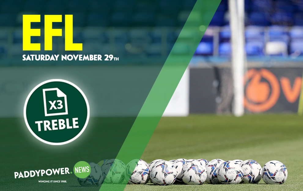 Football Tips: Saturday’s 5/1 EFL early kick off Treble – Paddy Power News