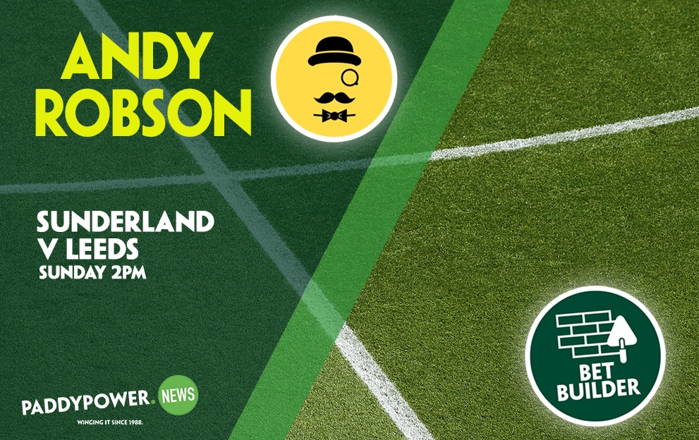 Sunderland v Leeds Tips: Sunday’s 2/1 Bet Builder – Paddy Power News