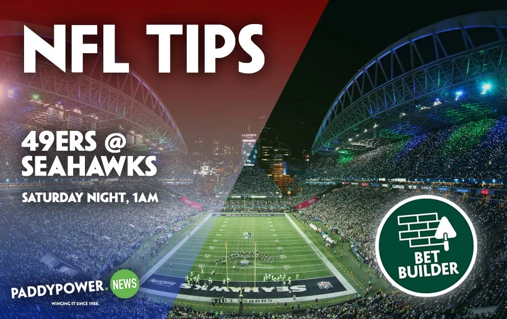 NFL Tips: San Francisco 49ers @ Seattle Seahawks Bet Builder – Paddy ...