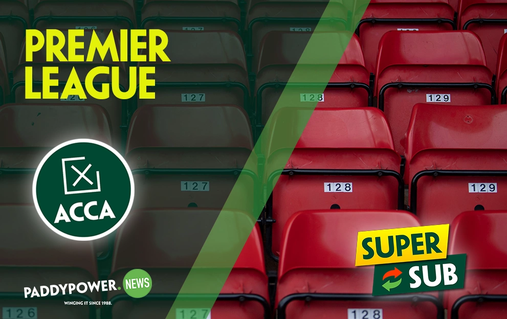 Football Tips: Our 21/1 Super Sub acca for this weekend – Paddy Power News