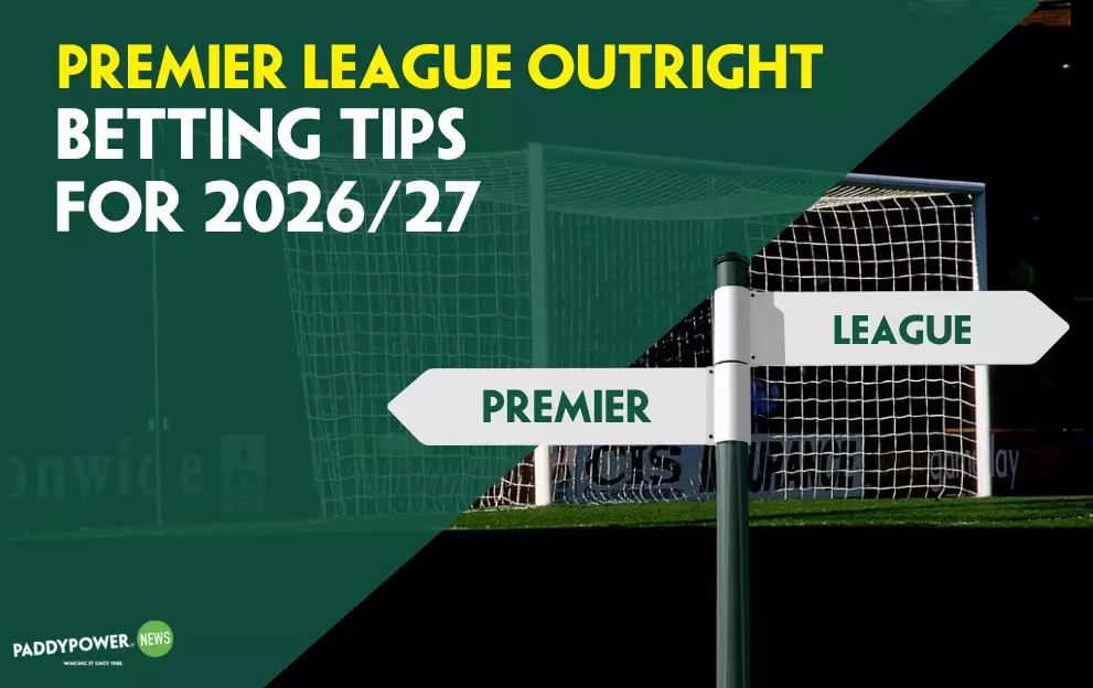 Premier League Tips & Predictions » Paddy Power™ News